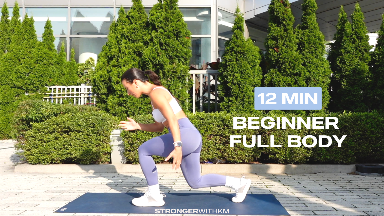 12 Min Beginner Full Body – STRONGERWITHKM